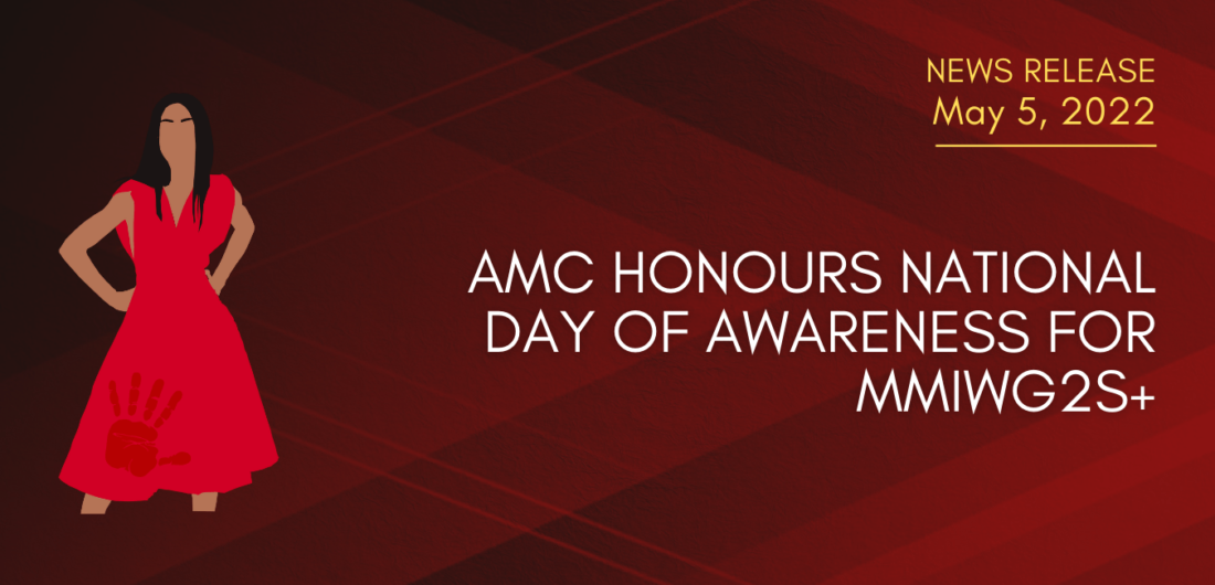 AMC Commemorates National Day of Awareness for Missing and Murdered ...